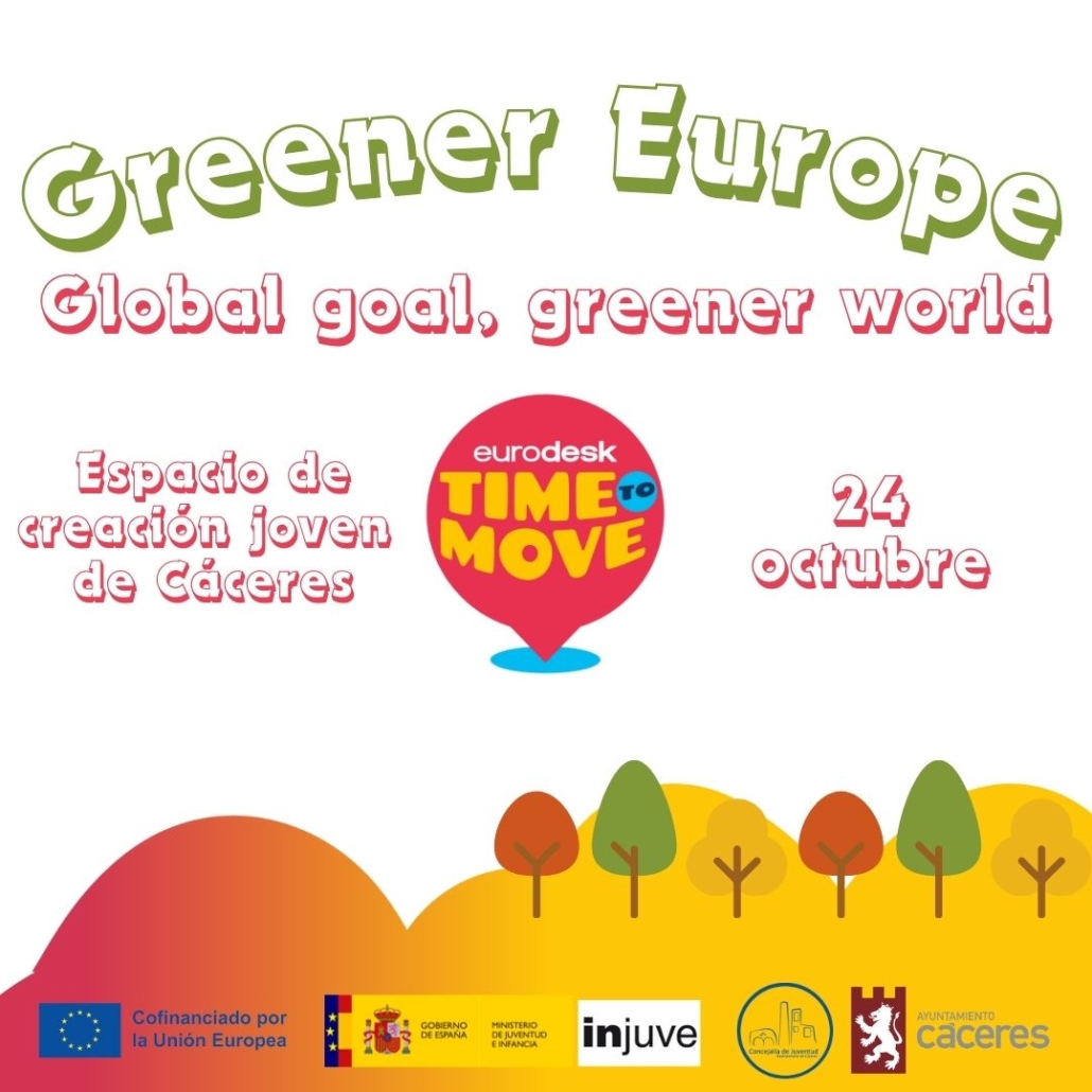 EVENTO “GLOBAL GOAL, GREENER WORLD, GREENER EUROPE” - Portal de Juventud